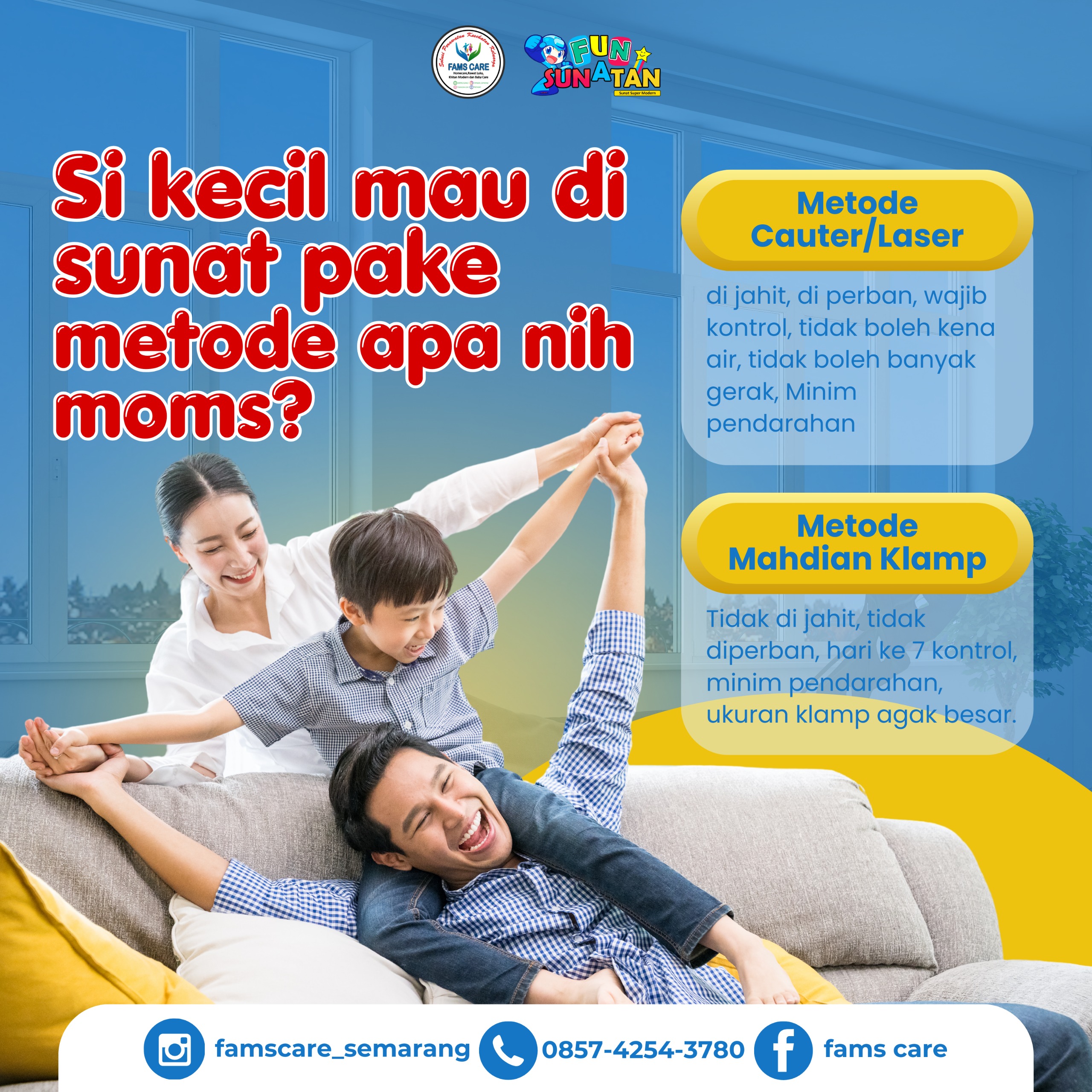 Rumah Sunat Modern Klamp Banyumas - Fams Sunatan